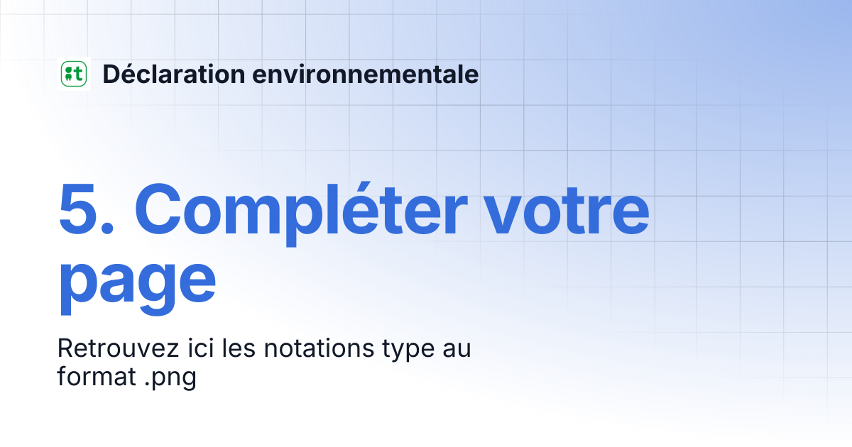 5. Compléter votre page | Déclaration environnementale